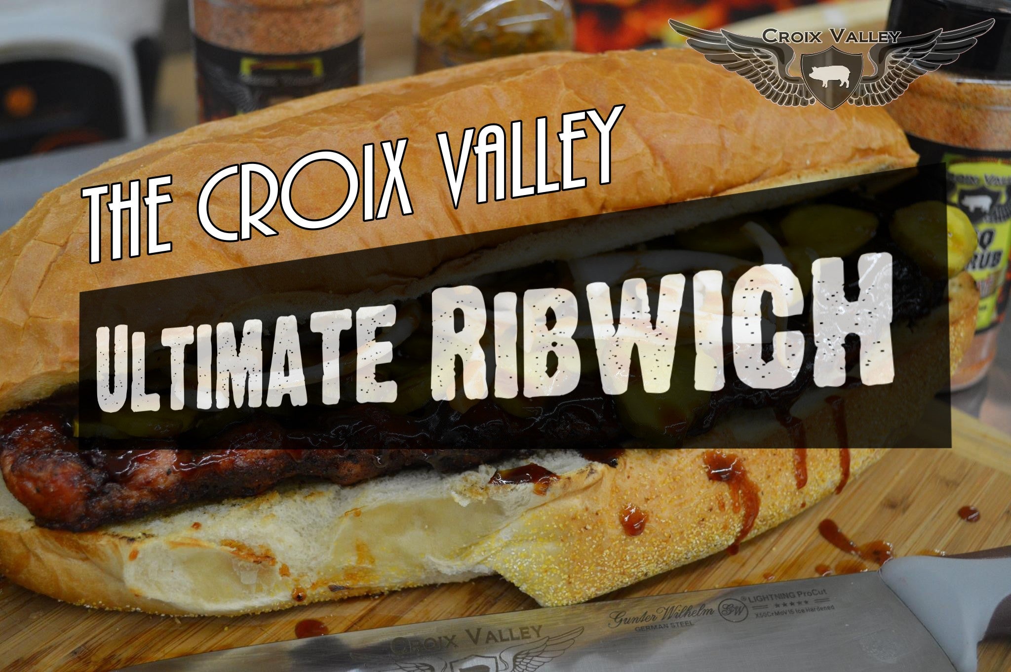 VIDEO: The Croix Valley Ultimate Ribwich! – Croix Valley Foods